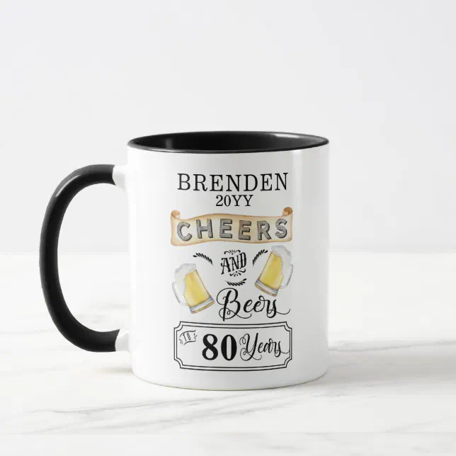 Cheers and Beers to 80 Years Birthday Mug | Zazzle