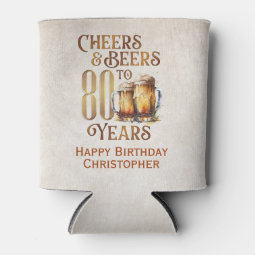Cheers & Beers 80th Birthday Can Cooler | Zazzle