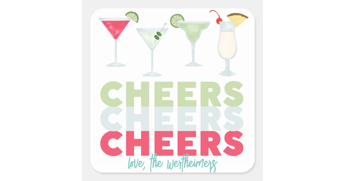 Cheers Cheers Cheers Cocktail Sticker | Zazzle