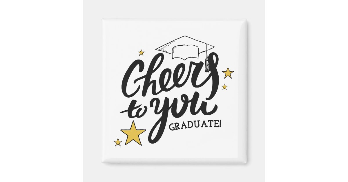 Cheers Graduation Graphics Best Graduation Party Magnet | Zazzle