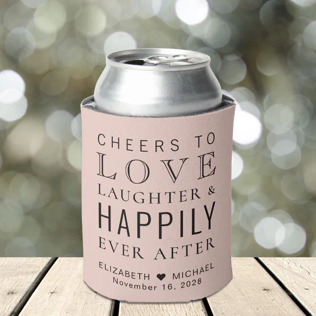 Cheers Love Laughter Happily Ever After Wedding Can Cooler | Zazzle