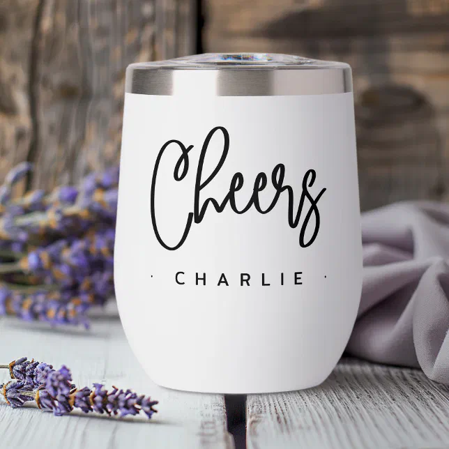 Cheers modern script custom name thermal wine tumbler | Zazzle
