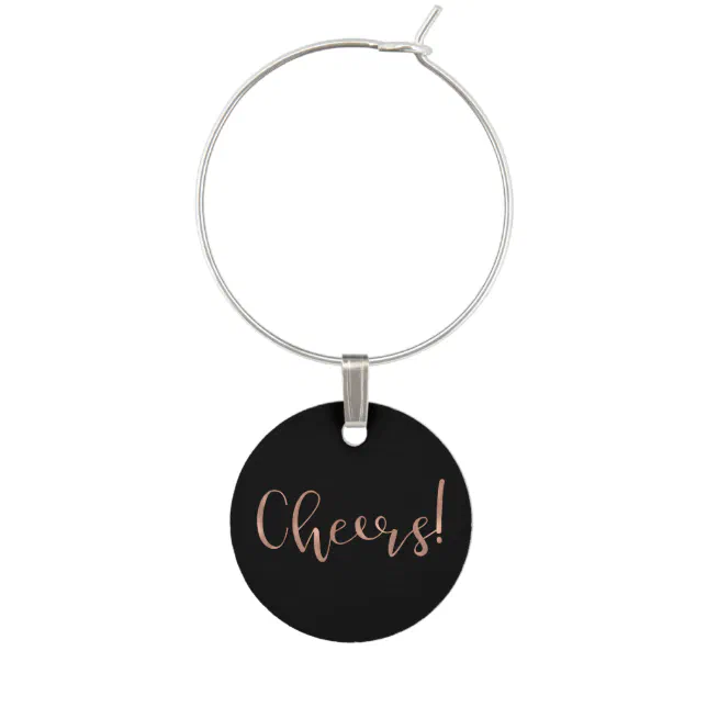 Cheers | Modern Typography Faux Rose Gold on Black Wine Glass Charm ...