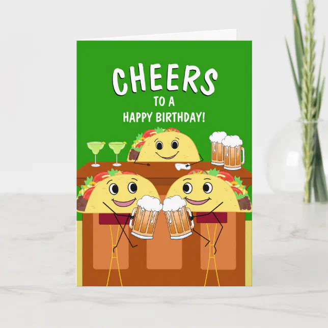 Cheers Taco Beer Lover Birthday Card | Zazzle