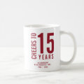Cheers to 15 Years Business Anniversary Coffee Mug | Zazzle