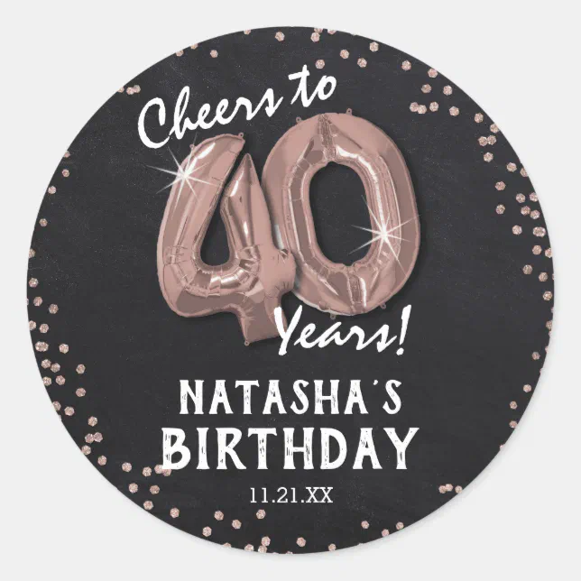 Cheers to 40 Years! 40th Birthday Classic Round Sticker | Zazzle
