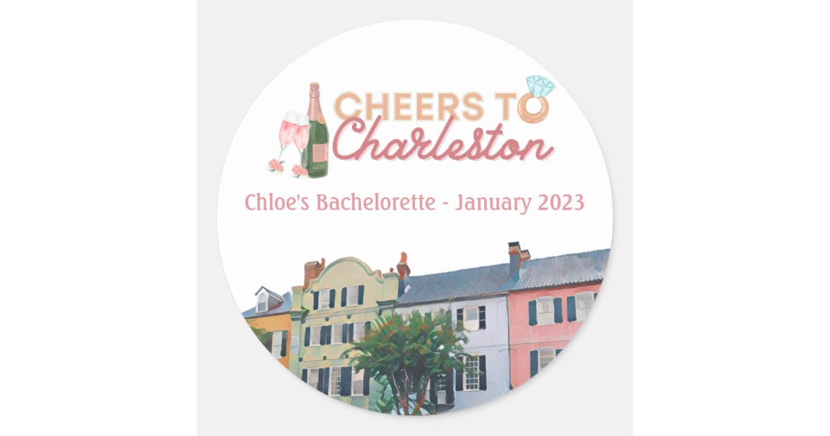 "Cheers to Charleston" Bach Party Stickers | Zazzle