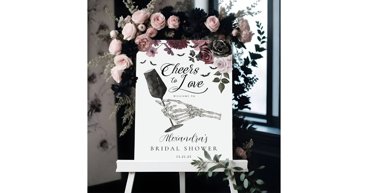 Cheers to Love Skeleton Hand Floral Gothic Bridal Foam Board | Zazzle