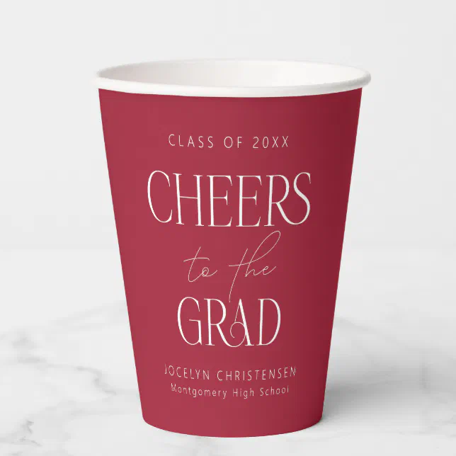 Cheers to the Grad Personalized Graduation Party Paper Cups | Zazzle