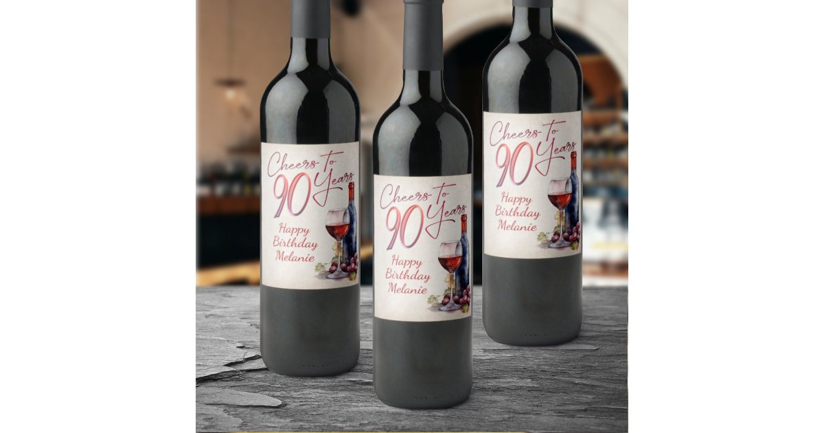 Cheers Wine 90th Birthday Wine Label | Zazzle