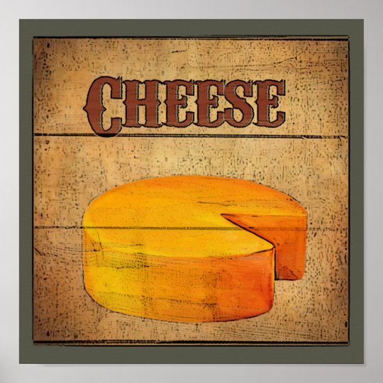 Cheese Poster | Zazzle.com