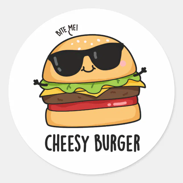 Cheesy Burger Funny Food Puns Classic Round Sticker | Zazzle