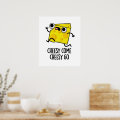 Cheesy Come Cheesy Go Funny Food Pun Poster | Zazzle