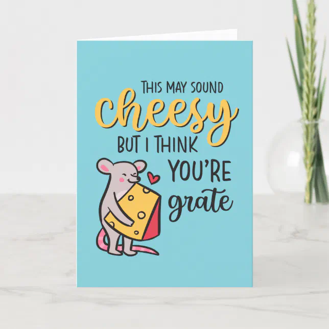 Cheesy You're Grate Funny Food Pun Valentine's Day Holiday Card | Zazzle