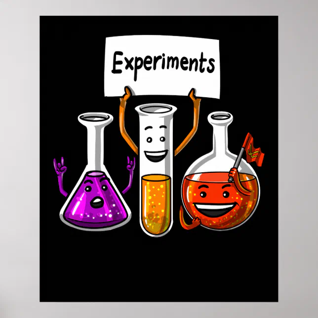Chemistry Experiments Funny Science Joke Poster | Zazzle