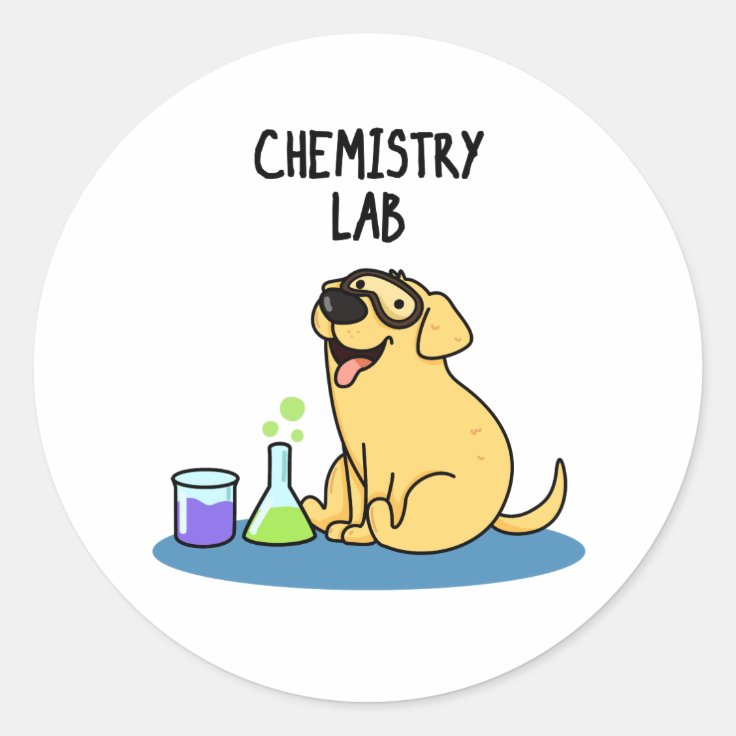 Chemistry Lab Funny Labrador Dog Pun Classic Round Sticker | Zazzle