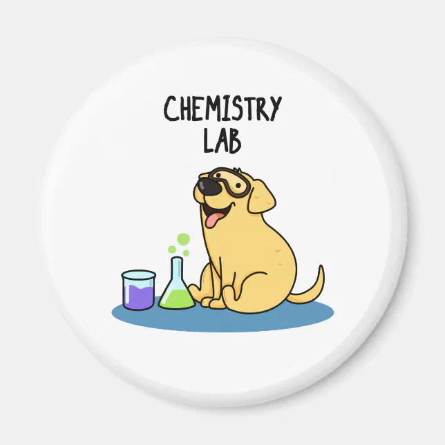Chemistry Lab Funny Labrador Dog Pun Magnet | Zazzle
