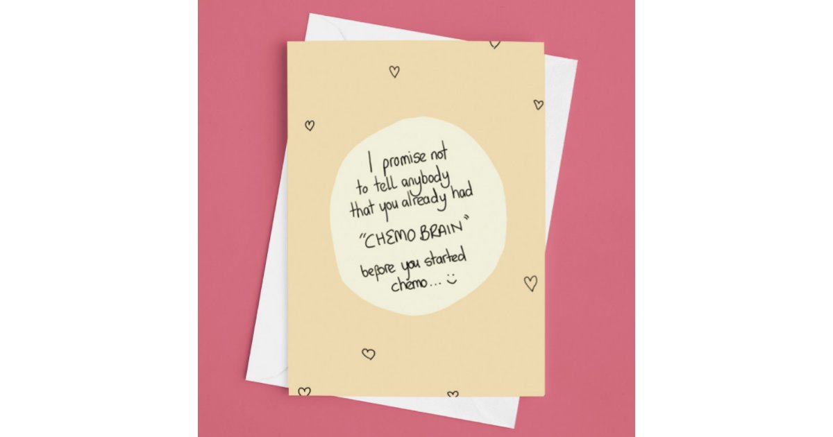 Chemo Brain Cancer Get Well Card | Zazzle
