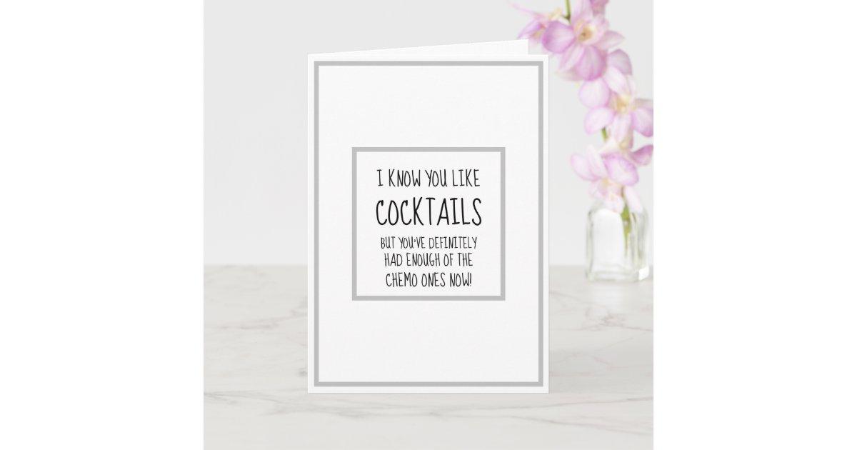 Chemo Cocktails Card | Zazzle