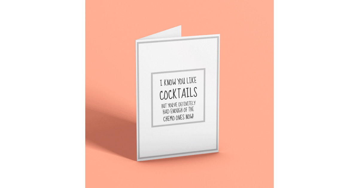 Chemo Cocktails Card | Zazzle