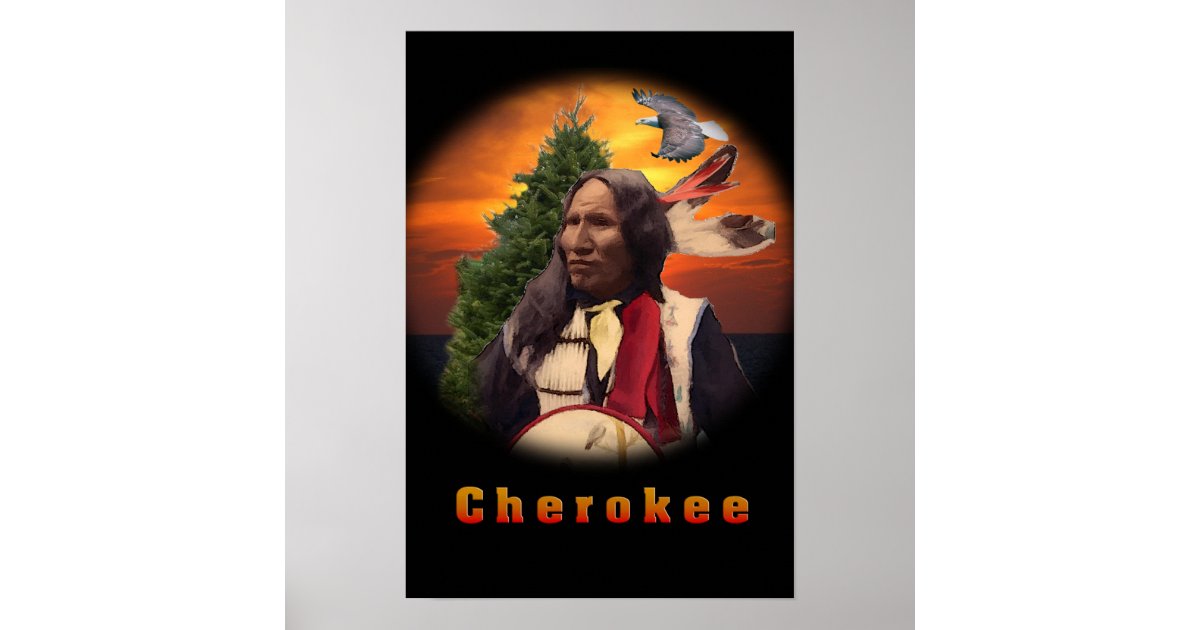 Cherokee Poster | Zazzle