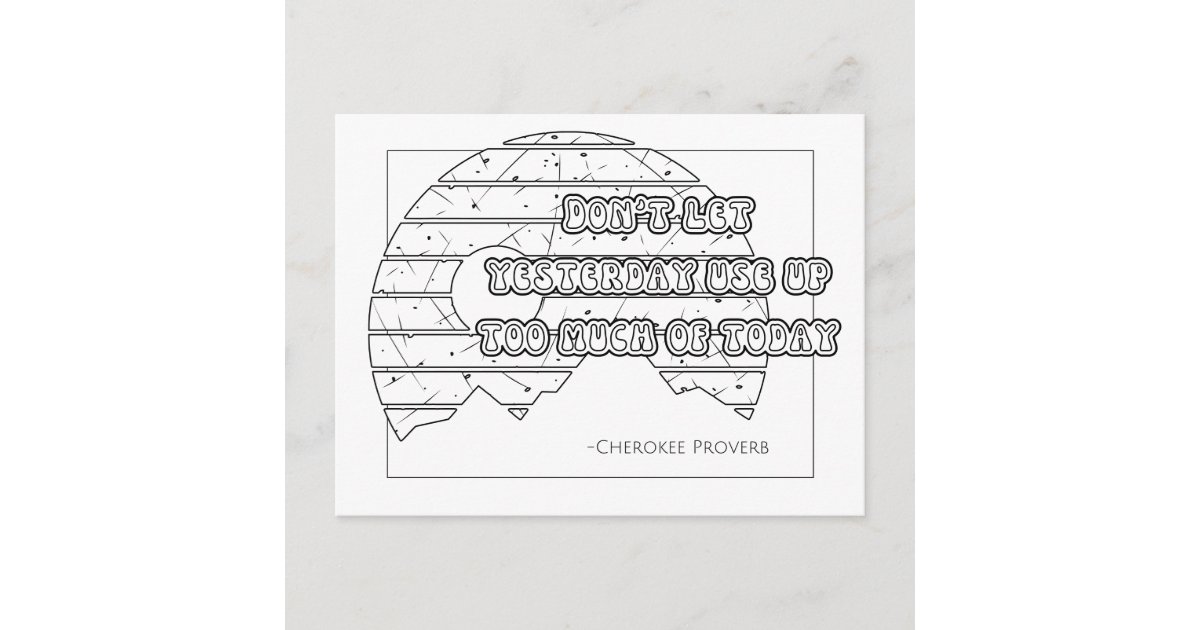 Cherokee Proverb Coloring Postcard | Zazzle