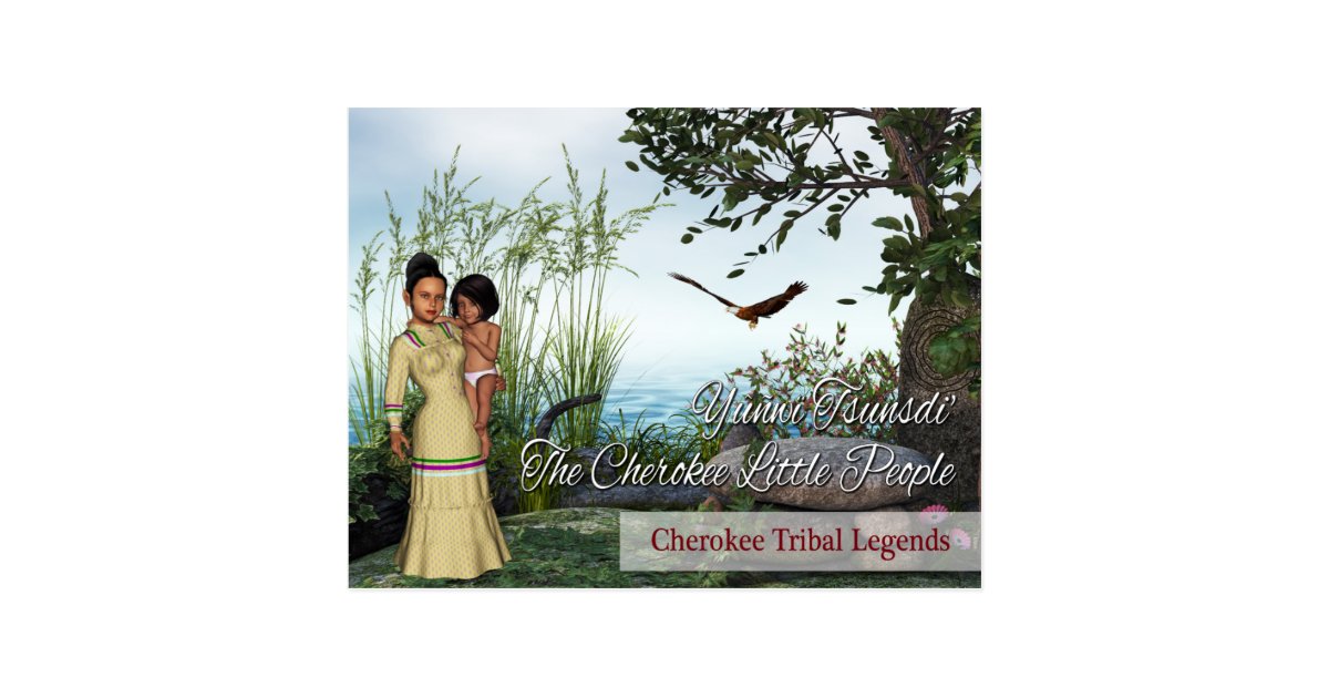 Cherokee Tribal Legends: The Little People Postcard | Zazzle.com