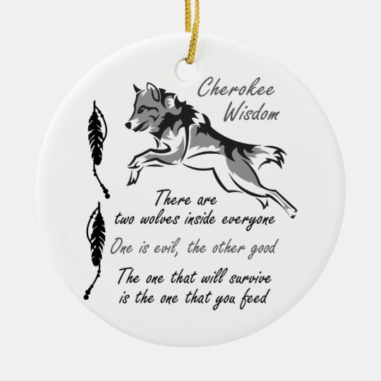 Cherokee Wisdom Ceramic Ornament | Zazzle.com