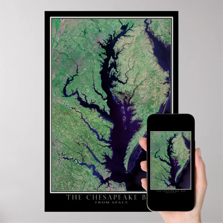 Chesapeake Bay Maryland - Virginia Satellite Map Poster | Zazzle