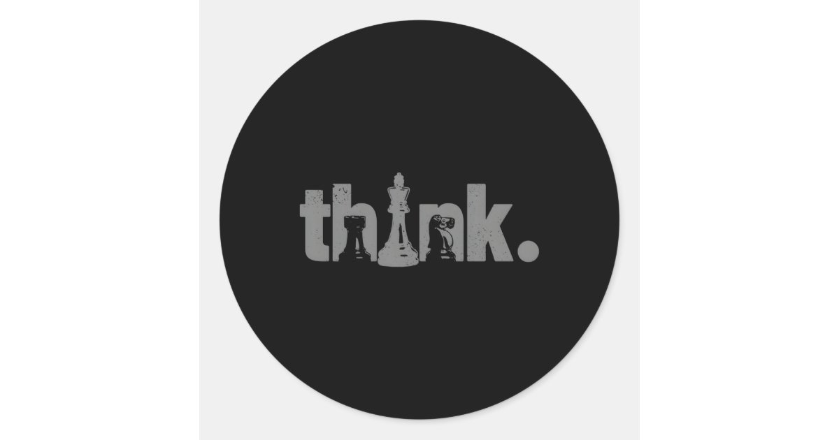 Chess Think Chess Master Club Chess Player Classic Round Sticker | Zazzle