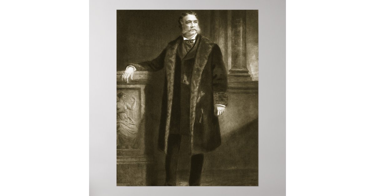 Chester A. Arthur, 21st President of the United St Poster | Zazzle