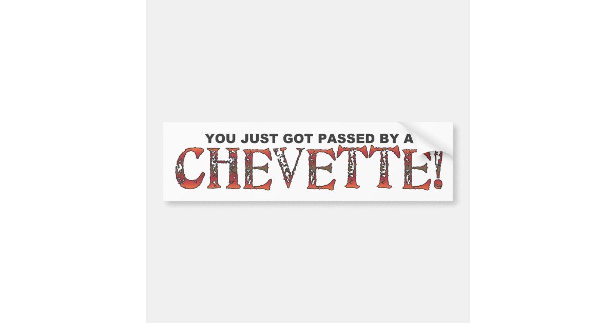 Chevette Bumper Sticker | Zazzle