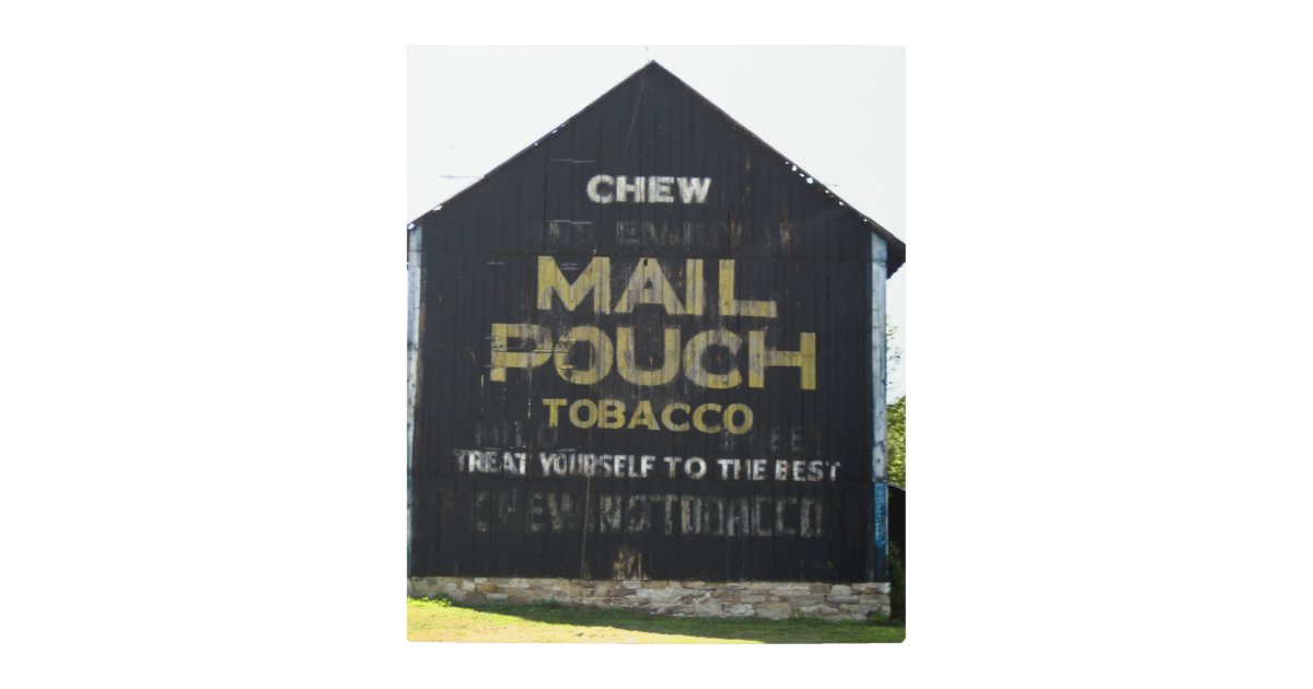 Chew Mail Pouch Tobacco Barn - Original Photo Metal Print | Zazzle