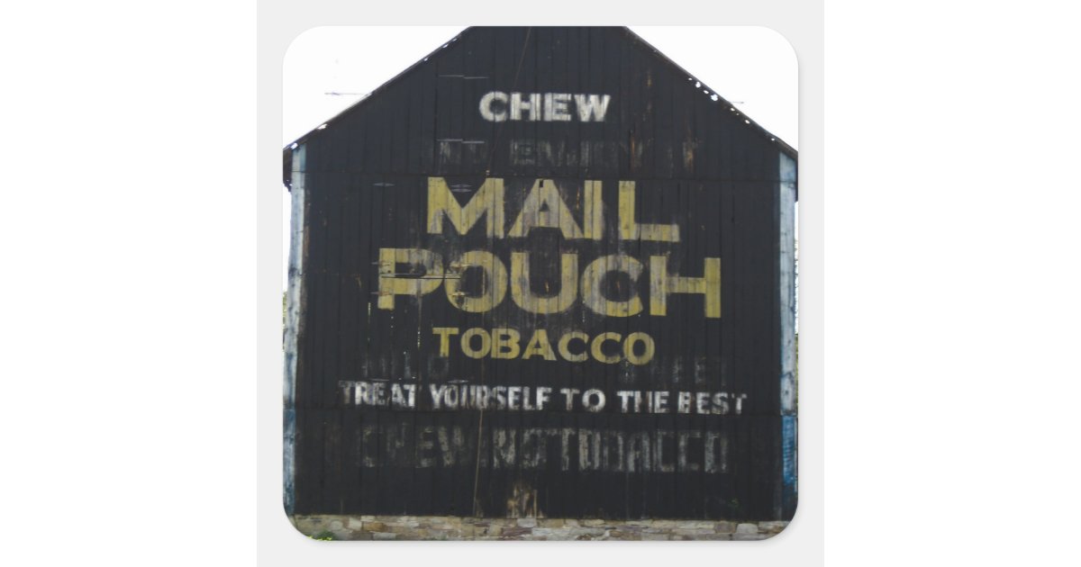 Chew Mail Pouch Tobacco Barn - Original Photo Square Sticker | Zazzle