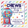 Chews the Right Care for Your Loved Ones - Gumball Square Sticker | Zazzle