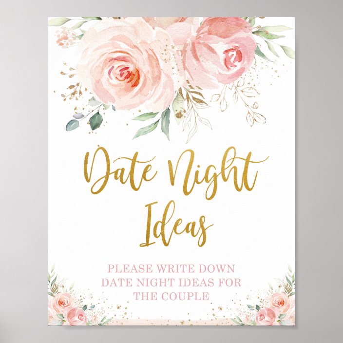 Chic Blush Pink Floral Gold Date Night Ideas Sign | Zazzle.com