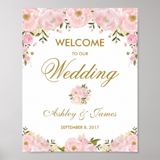Chic Blush Pink Floral Wedding Poster Welcome Sign | Zazzle.com