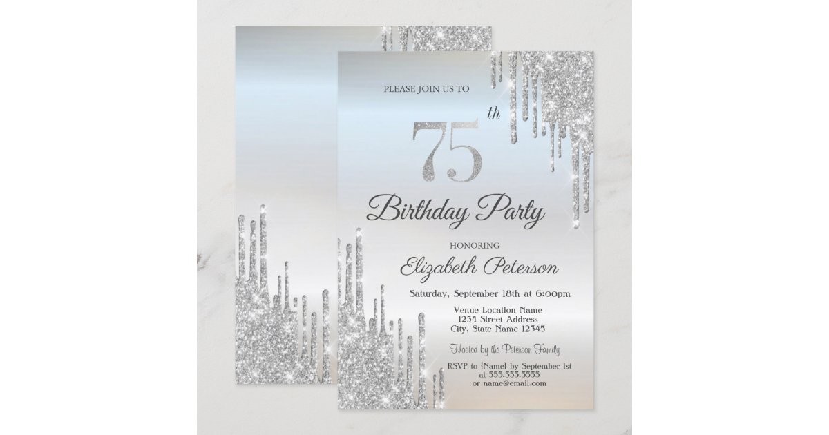 Chic Glitter Drips Silver 75th Birthday Invitation | Zazzle