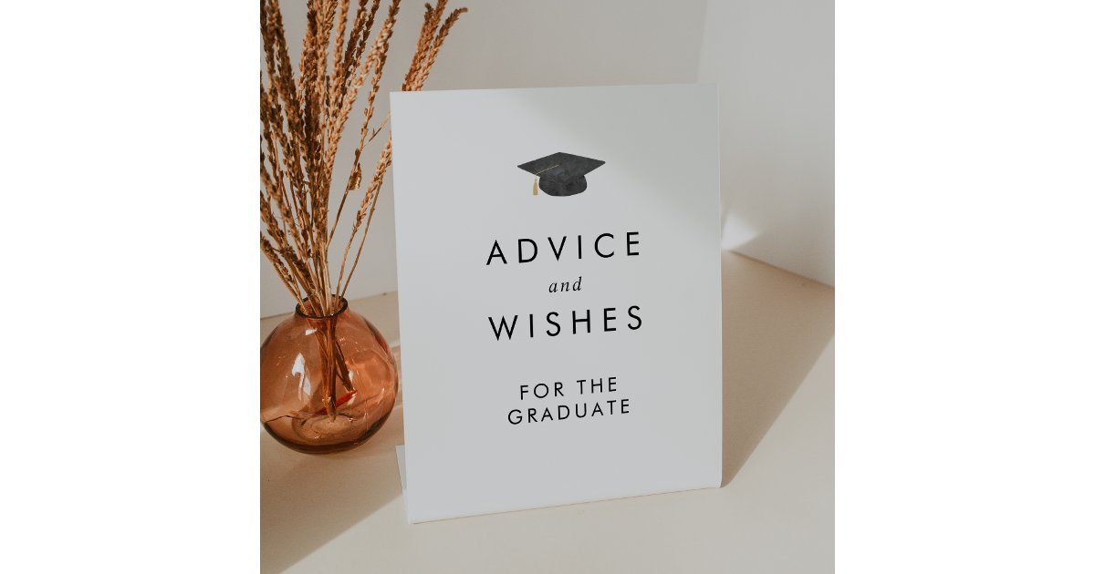 Chic Grad Cap Advice and Wishes Graduation Pedestal Sign | Zazzle