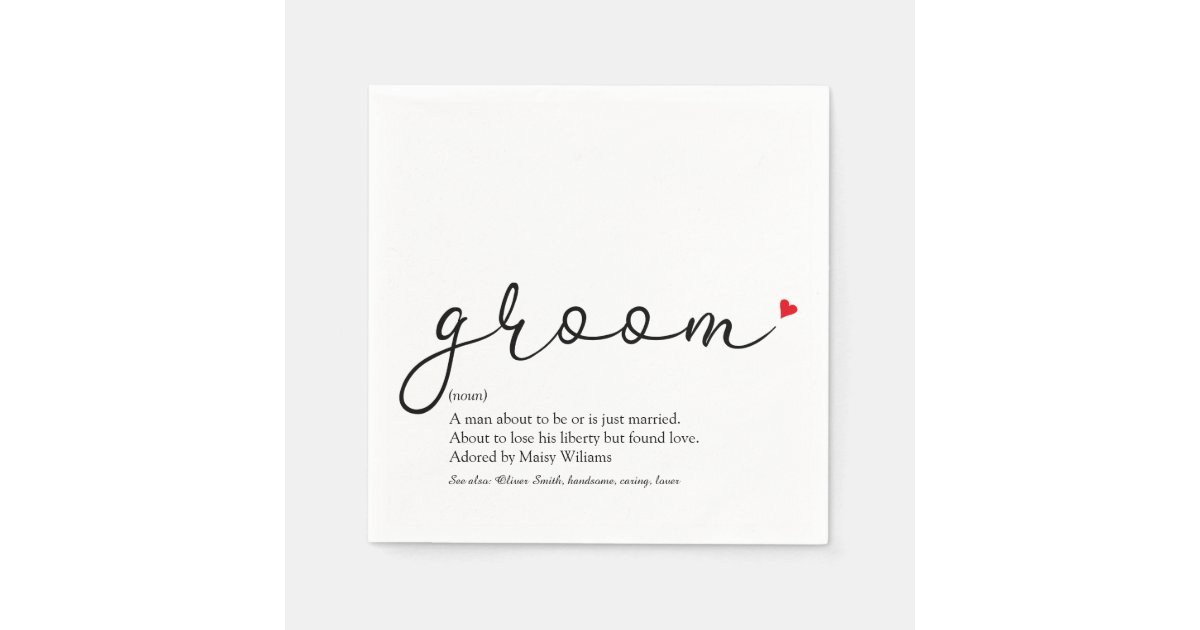 Chic Groom Definition, Stag, Bachelor, Script Fun Napkins | Zazzle
