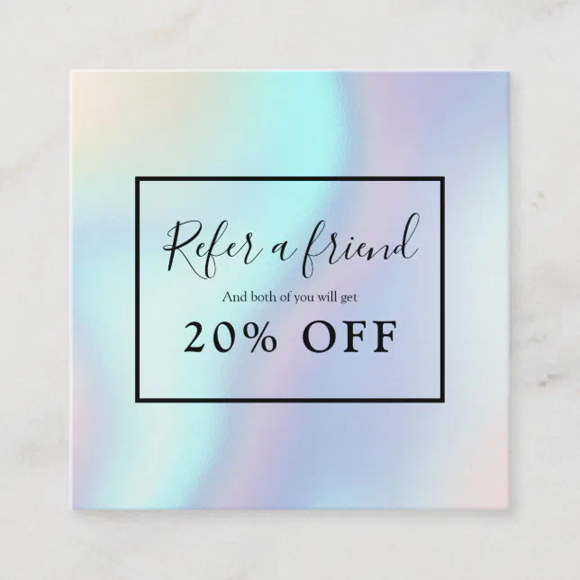 Chic Holographic Refer A Friend Referral Card | Zazzle