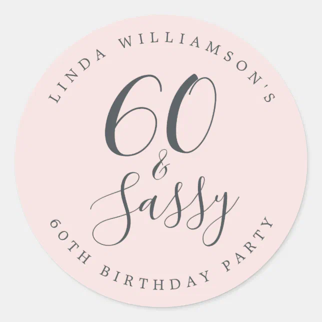 Chic Modern 60 Sassy Pastel Pink 60th Birthday Classic Round Sticker ...