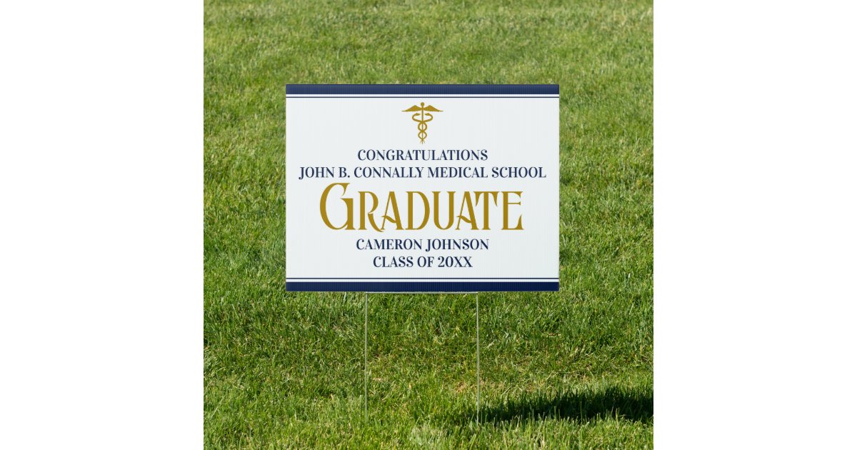 Chic Navy Blue Gold Medical School Graduate Yard Sign | Zazzle