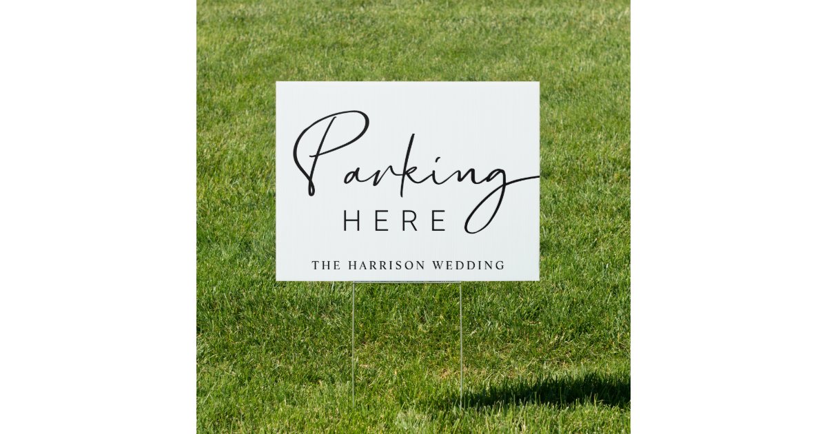 Chic Park Here Wedding Sign | Zazzle