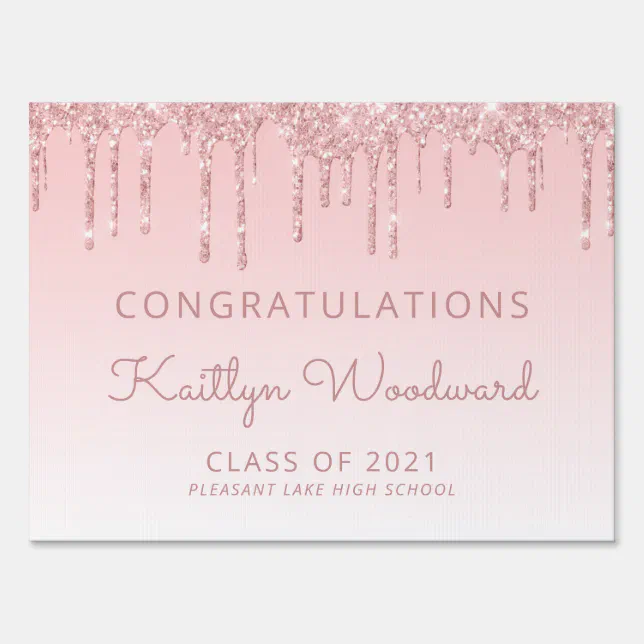 Chic Pink Glitter Drip Graduation Yard Sign | Zazzle
