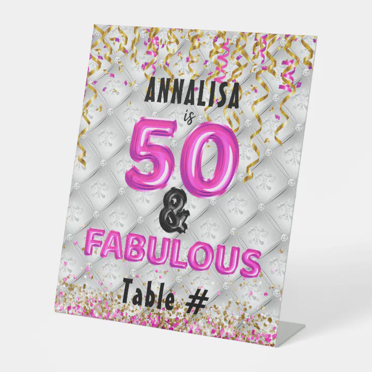 Chic Pink Glitter Gold 50 Fabulous 50th Birthday Pedestal Sign | Zazzle