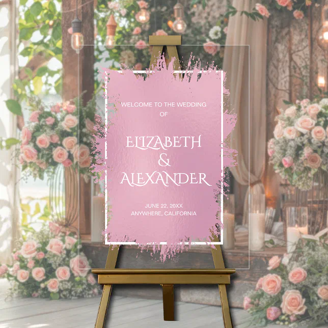 Chic Pink Splash Wedding Welcome Acrylic Sign | Zazzle