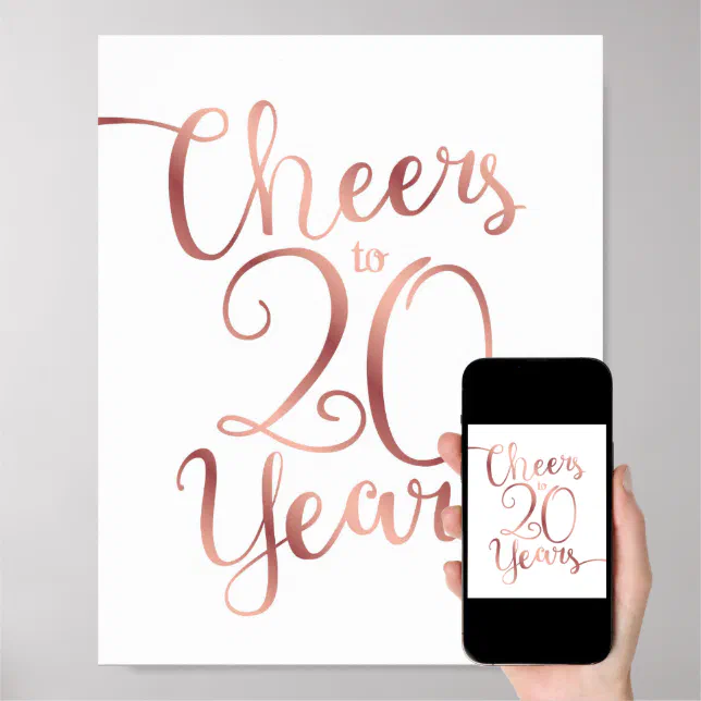 Chic Rose Gold CHEERS TO 20 YEARS Sign Print | Zazzle