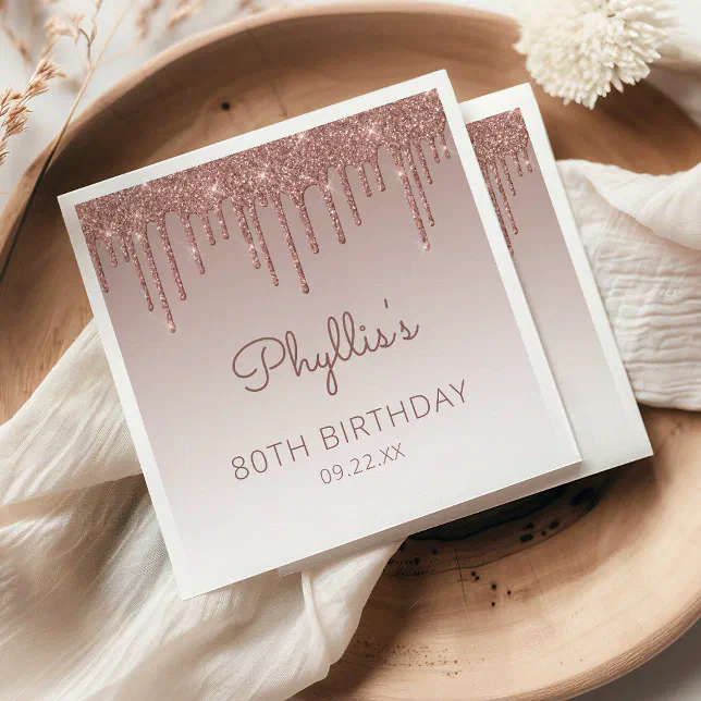 Chic Rose Gold Glitter Drip 80th Birthday Party Napkins | Zazzle
