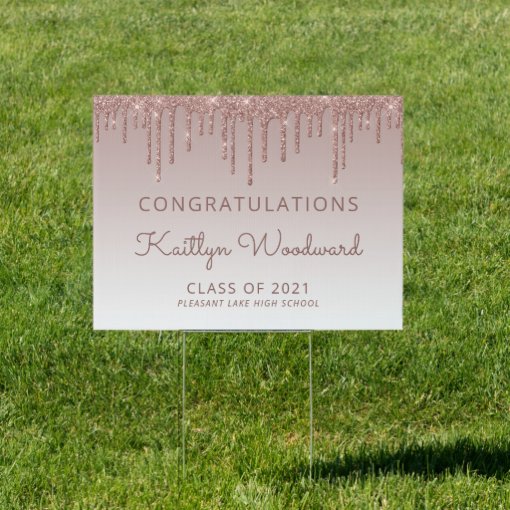 Chic Rose Gold Glitter Drip Graduation Yard Sign | Zazzle